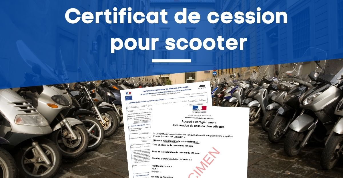 Certificat de cession pour scooter